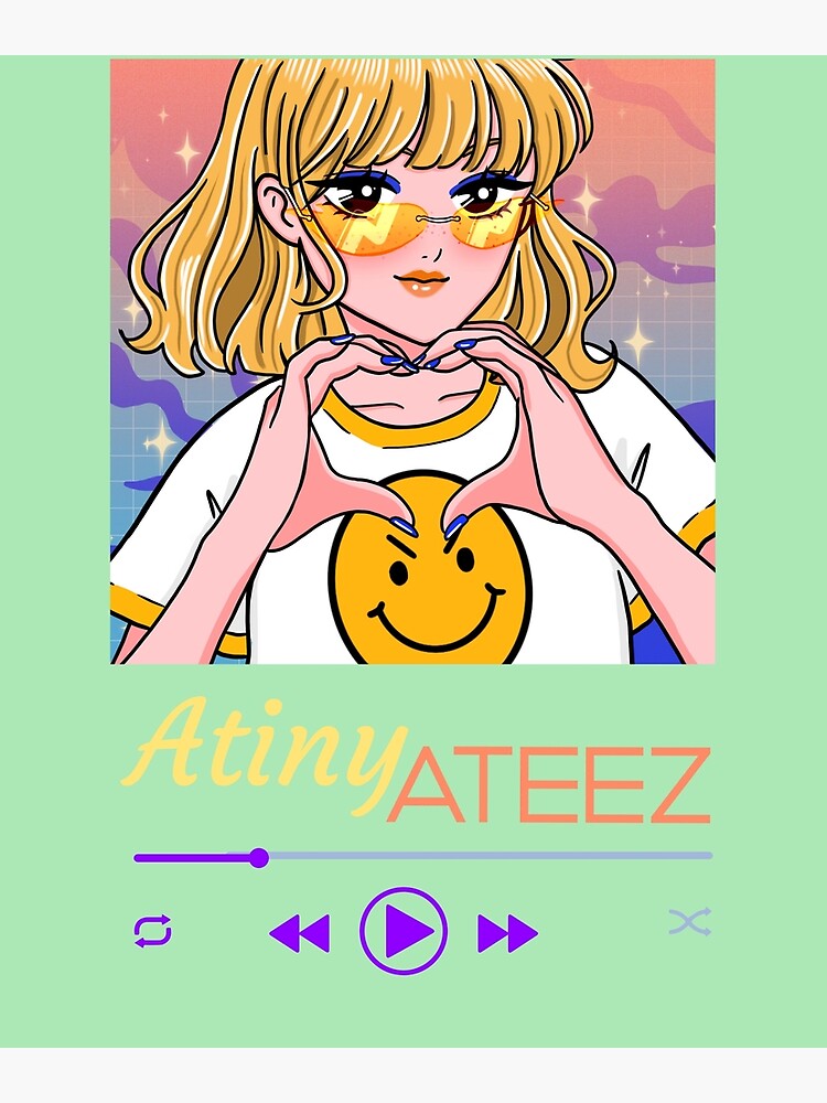 "Atiny Showing Love for Her Favorite Kpop Group Ateez" Poster for Sale ...