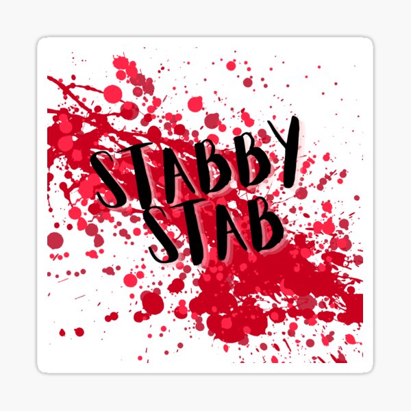 "Stabby Stab (Red Version)" Sticker for Sale by CyberSpirit | Redbubble
