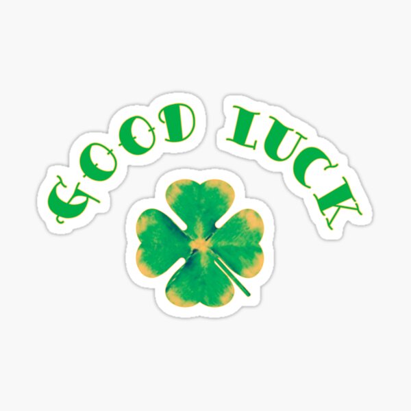 "Good luck" Sticker by Stefan Dissler | Redbubble