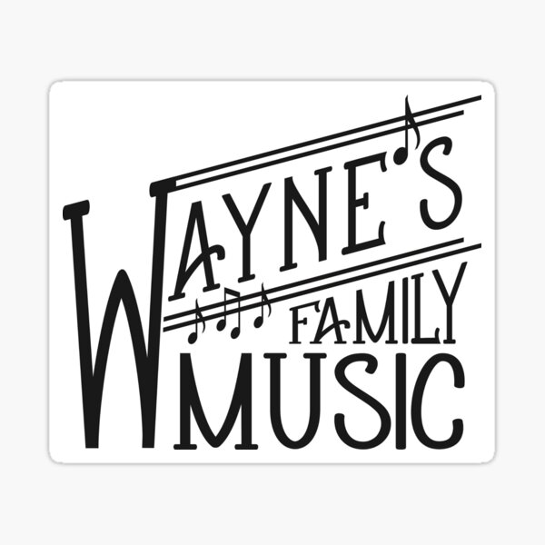 "Wayne's Family Music Logo" Sticker for Sale by LuxeHope | Redbubble