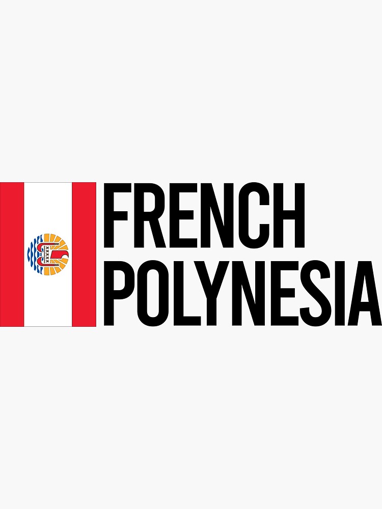"French Polynesia Country Flag collection" Sticker for Sale by ...