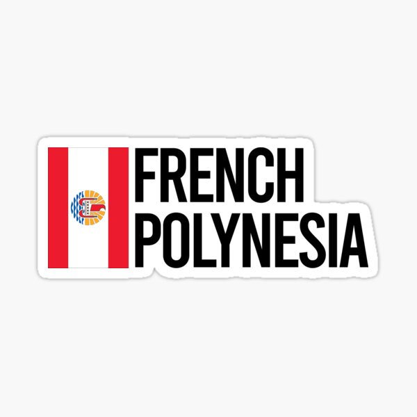 "French Polynesia Country Flag collection" Sticker for Sale by ...