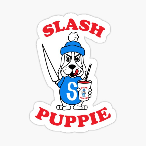 "Slush Puppie: SLASH PUPPIE" Sticker for Sale by Lordnipple | Redbubble