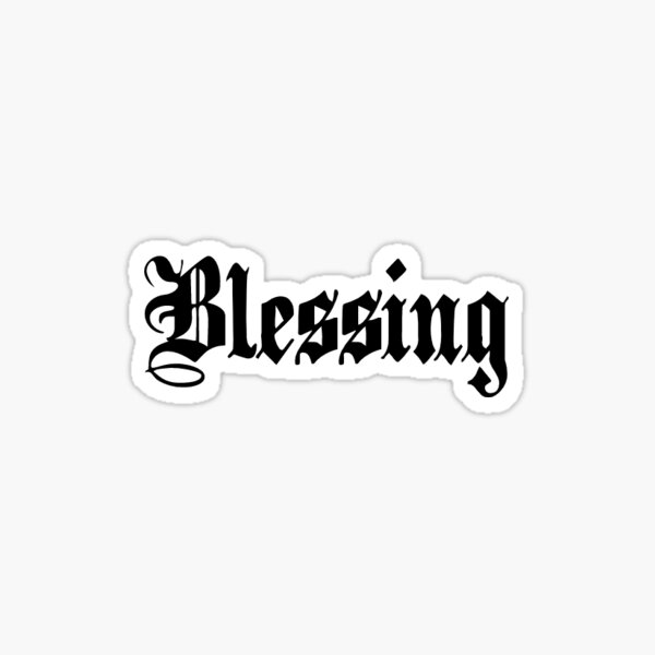 "Blessing text-sticker" Sticker by AngelicaBrea | Redbubble