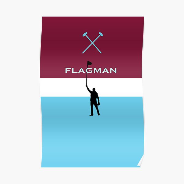 "Original Flagman (updated)" Poster by ThamesIronworks | Redbubble