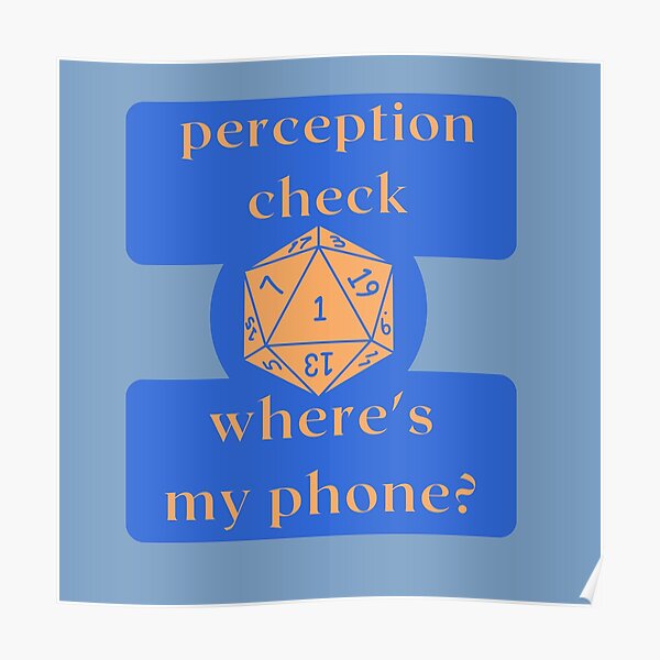 "Perception Check Critical Failure Natural 1 Dice Dnd" Poster by ...