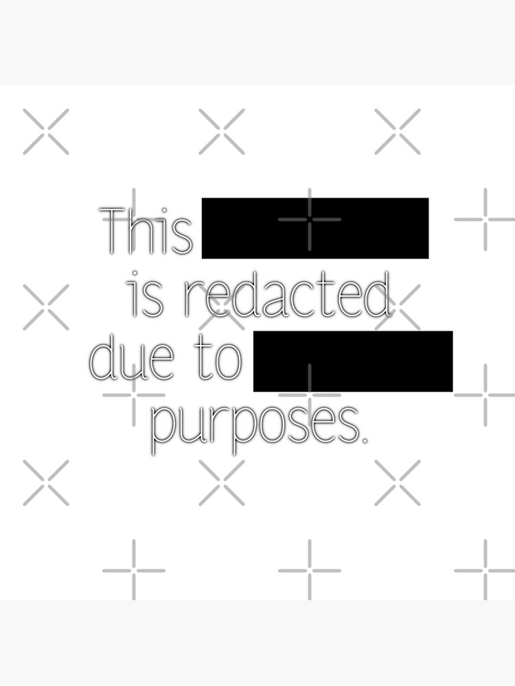 "This is redacted" Poster for Sale by Comatoad | Redbubble
