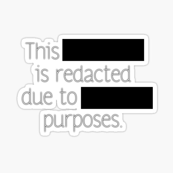 "This is redacted" Sticker for Sale by Comatoad | Redbubble