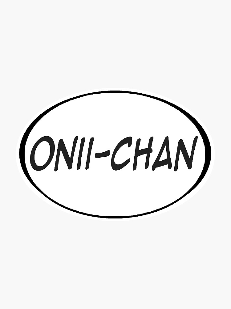 "Onii-chan" Sticker for Sale by viewmaster | Redbubble