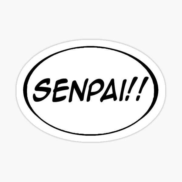 "Senpai!!" Sticker by viewmaster | Redbubble