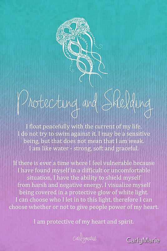 "Affirmation - Protecting and Shielding" by CarlyMarie | Redbubble