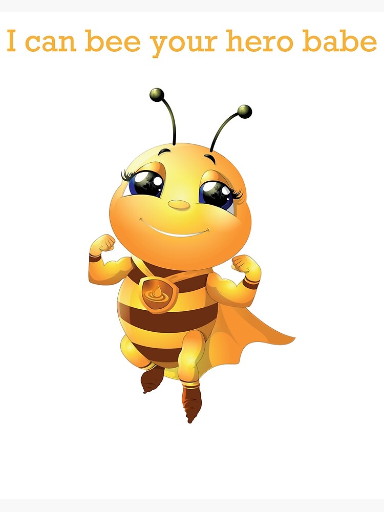 "Bee hero" Poster by bodyposter | Redbubble