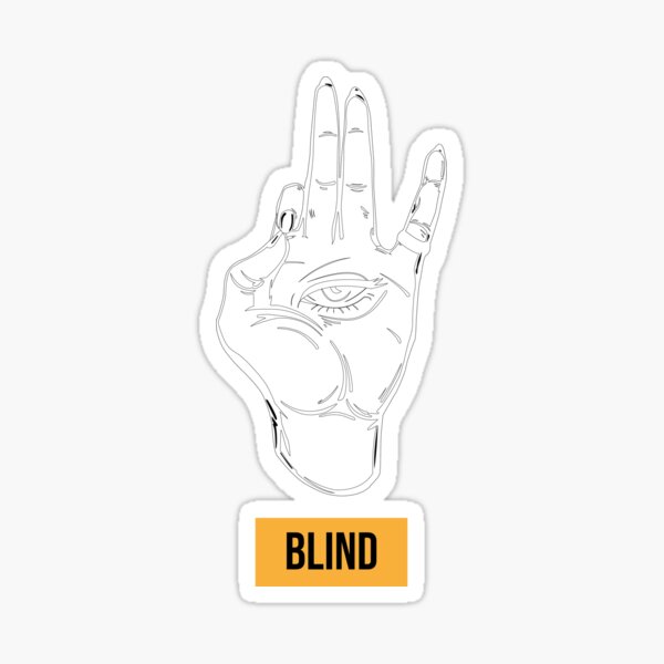 "Blind" Sticker for Sale by EyesOnMeBrand | Redbubble