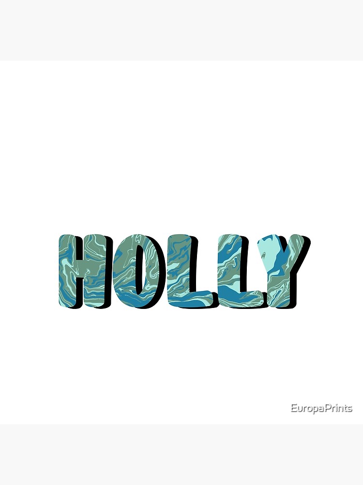 "Holly Name" Poster for Sale by EuropaPrints | Redbubble