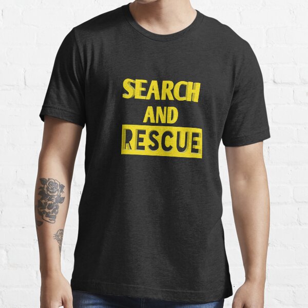 "Search and rescue" T-shirt for Sale by Andreastore | Redbubble ...
