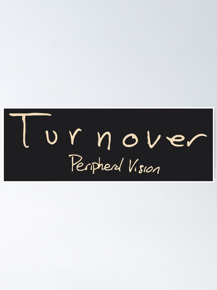 "Turnover Peripheral Vision logo" Poster for Sale by olly88 | Redbubble
