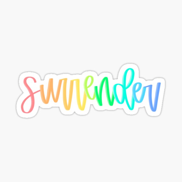 "Surrender Rainbow Sticker " Sticker by hanbowden | Redbubble