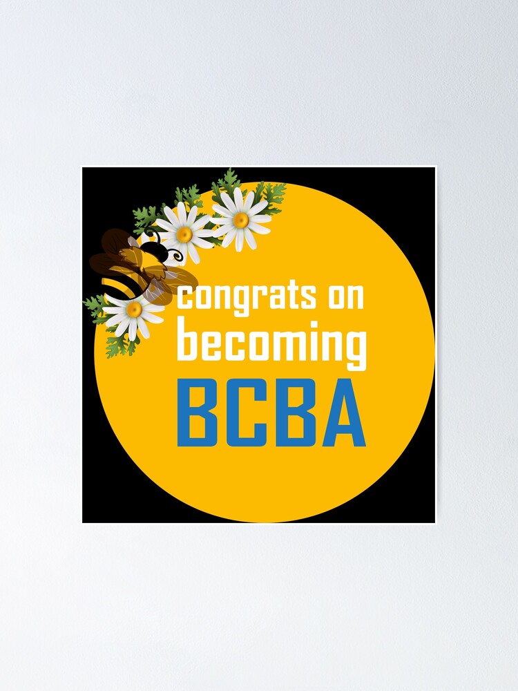 "Congrats On Becoming BCBA" Poster by fareehaahmed | Redbubble