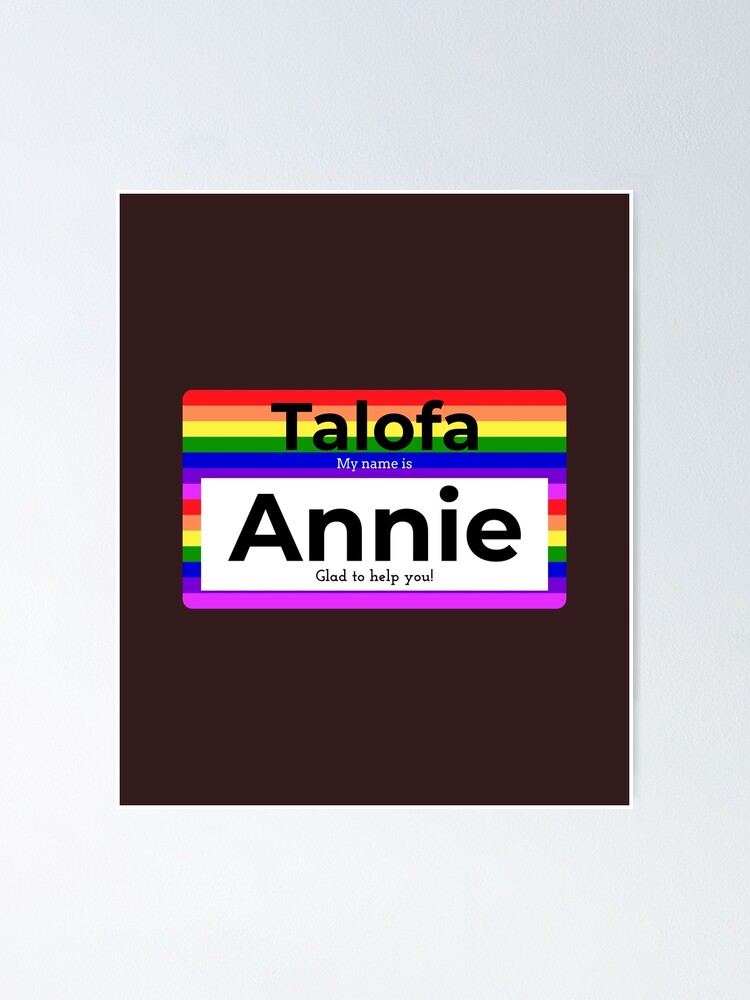 "Talofa, I'm Annie Samoan Greeting " Poster by Siahtasi55 | Redbubble