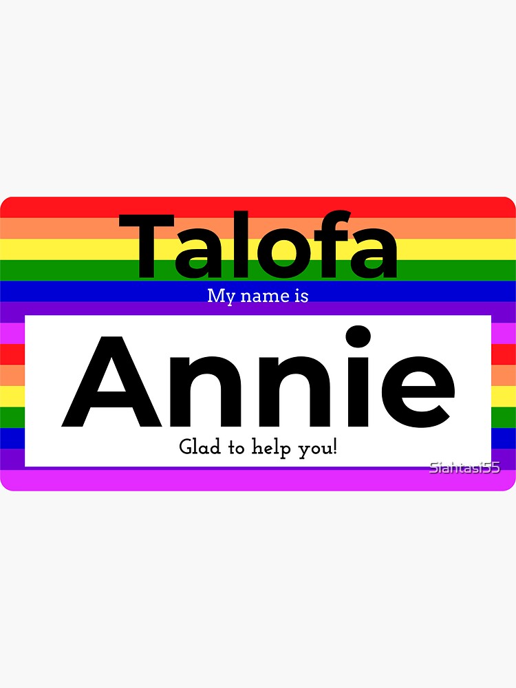 "Talofa, I'm Annie Samoan Greeting " Sticker by Siahtasi55 | Redbubble
