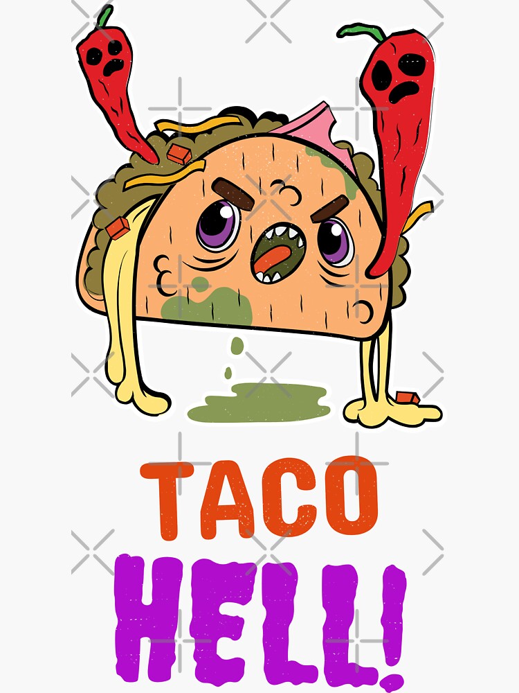 "Taco Hell" Sticker by Sinfamous | Redbubble