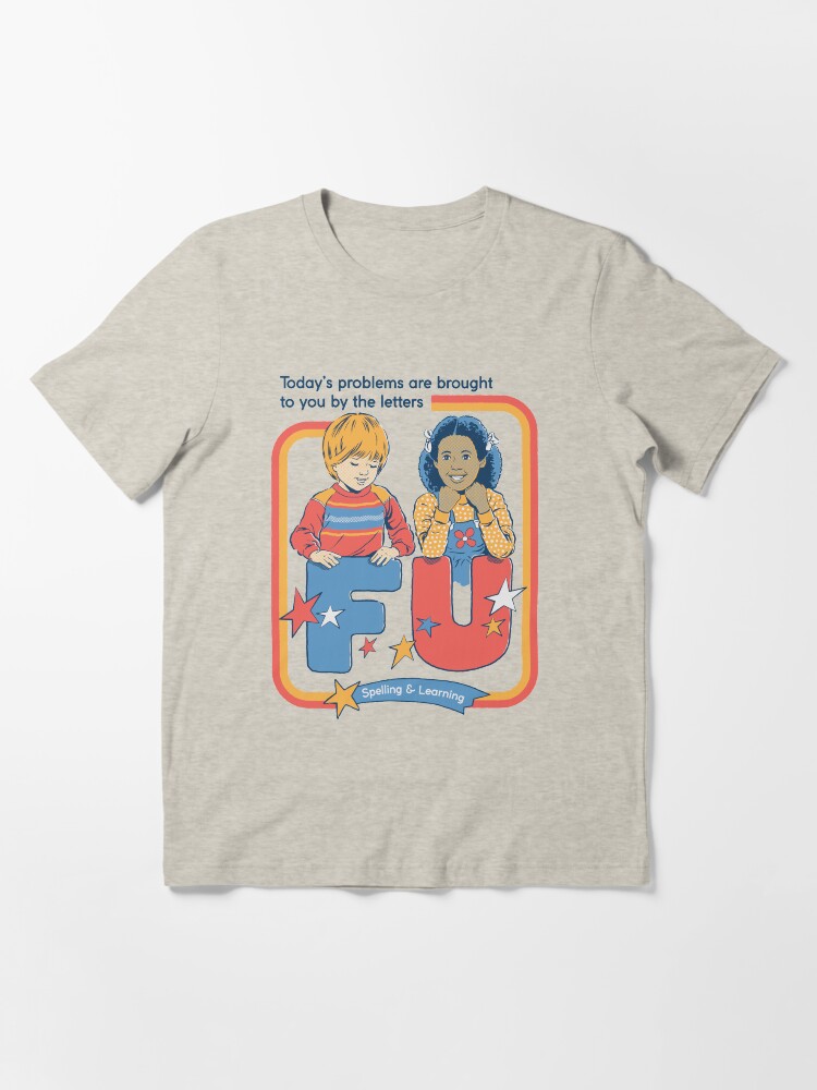 "Today's Problems" Essential T-Shirt for Sale by Steven Rhodes | Redbubble