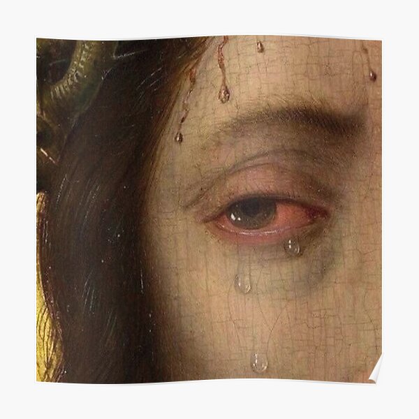"Tears medieval renaissance painting detail" Poster by ocd-dot | Redbubble