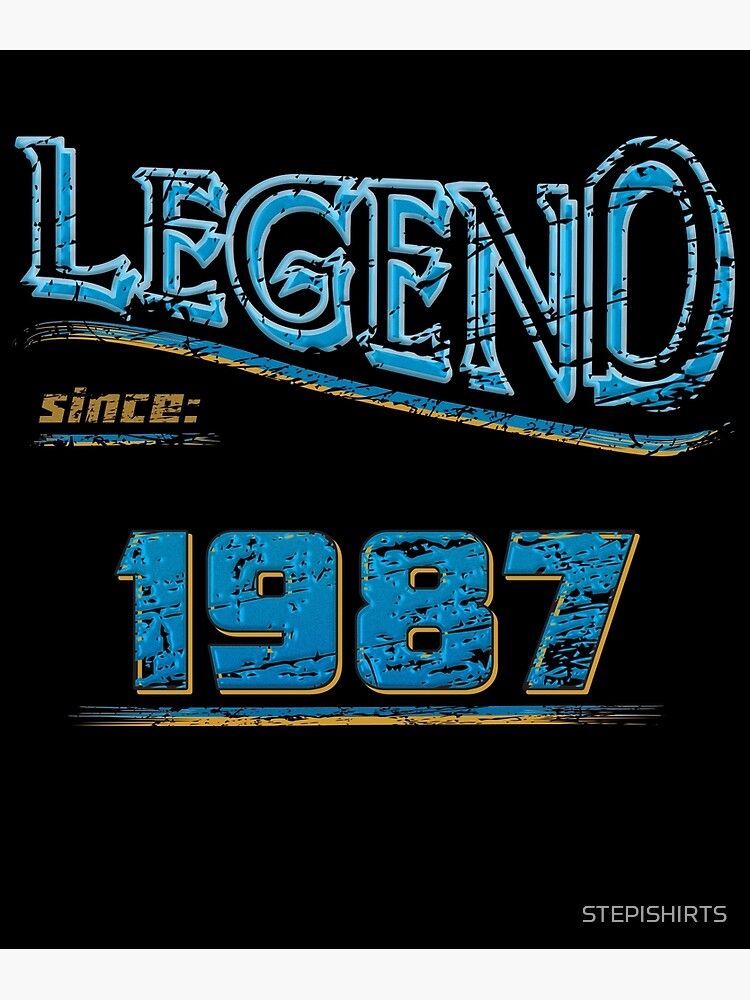 "Legend since 1987 / legend since 1987 / legendary since 1987 / V2 ...