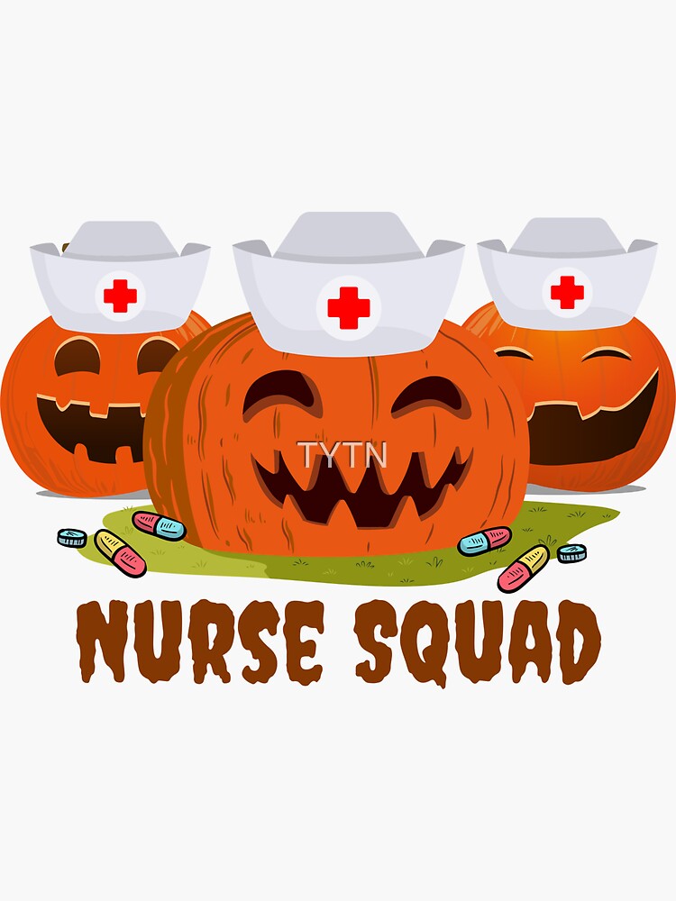 "Nurse squad" Sticker for Sale by TYTN | Redbubble