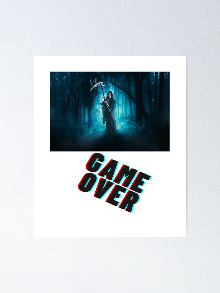 "Grim Reaper Game Over" Poster by Aliciamarieuk | Redbubble