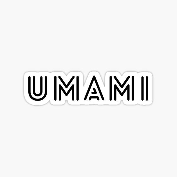 "Umami" Sticker for Sale by FoodCourtEx | Redbubble