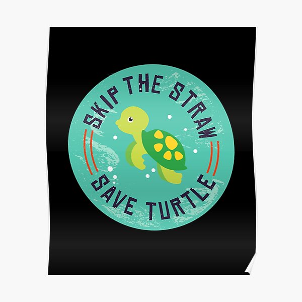 Save The Turtles Posters | Redbubble