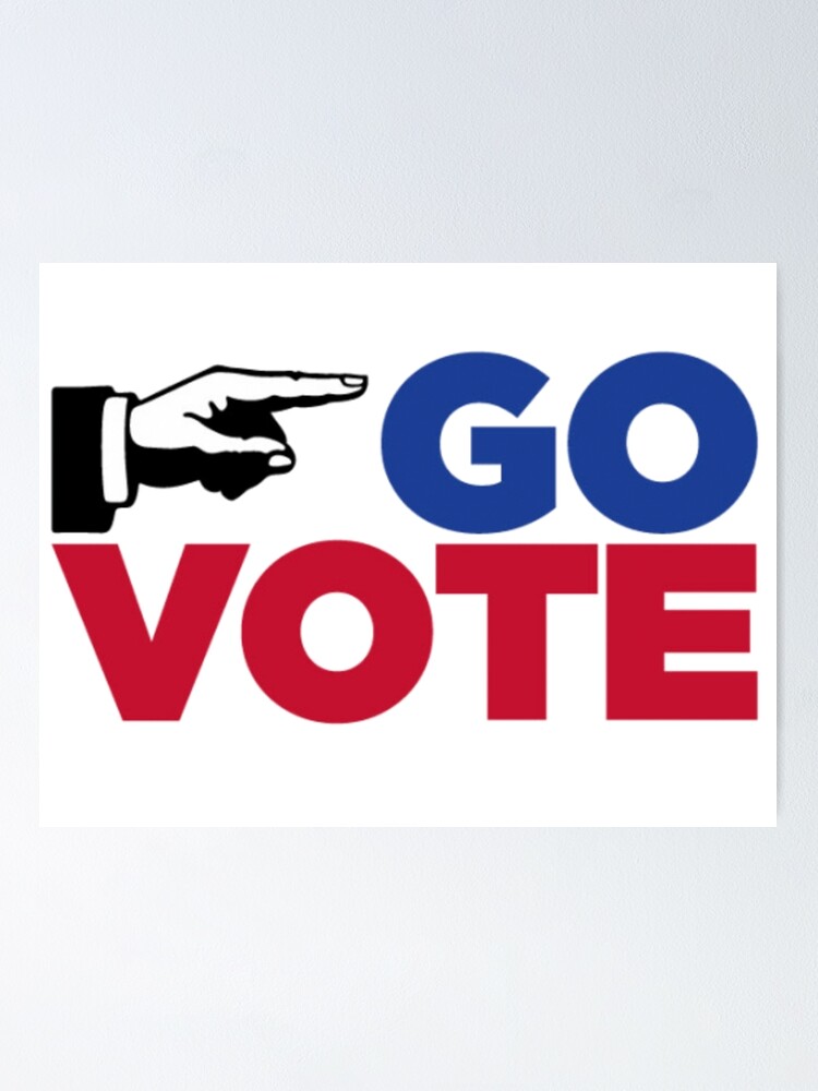 "Go vote hand pointing " Poster for Sale by tetyboom | Redbubble
