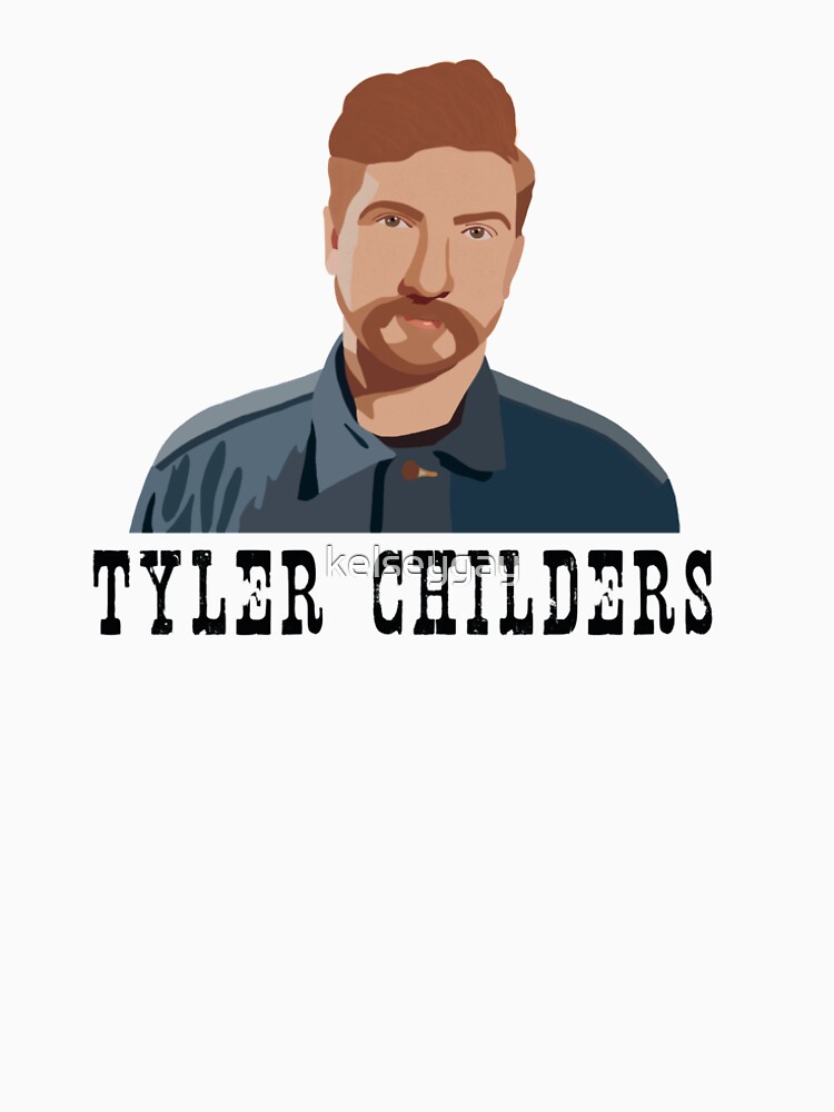 "Tyler Childers " T-shirt by kelseygay | Redbubble