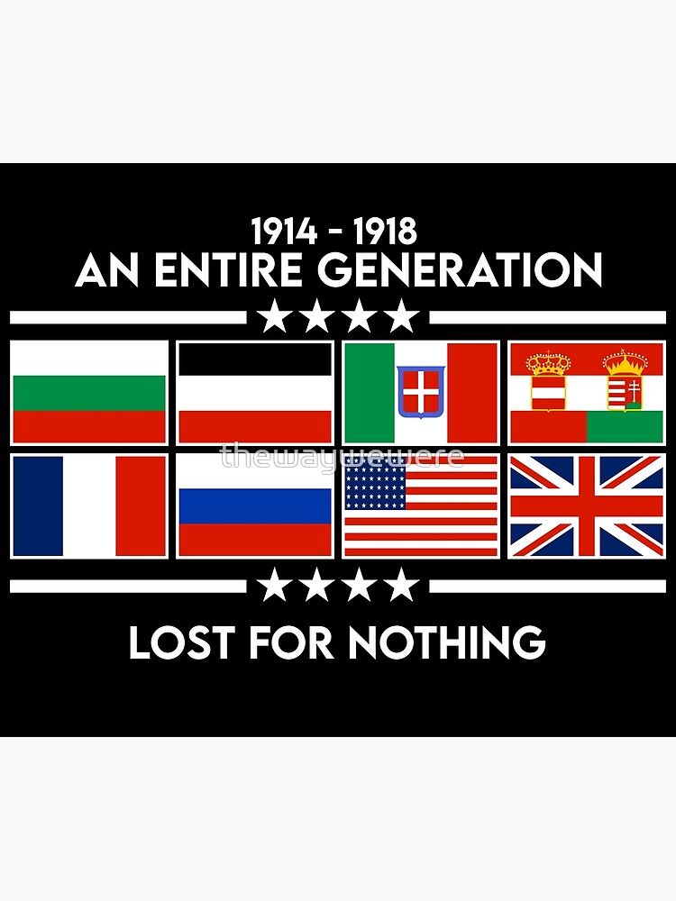 "A GENERATION LOST FOR NOTHING THE GREAT WAR WORLD WAR 1 WW1" Poster ...
