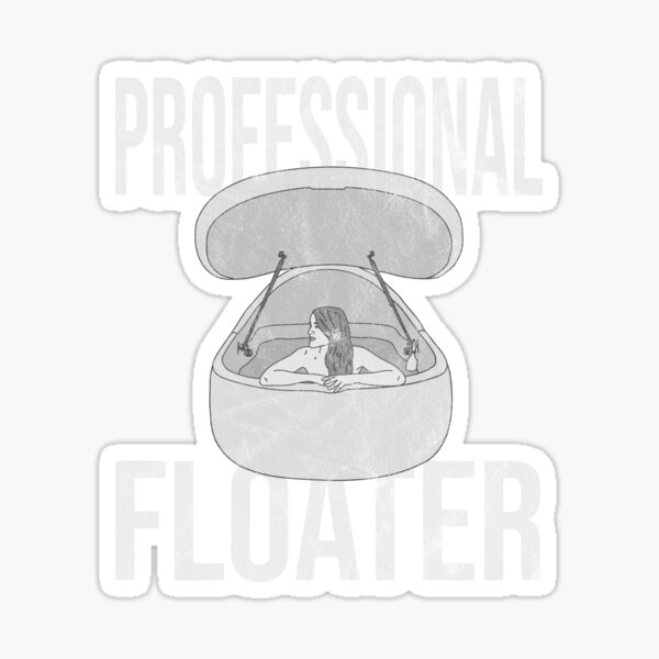 "Distressed Float Pod - B&W Professional Floater - Deprivation" Sticker ...
