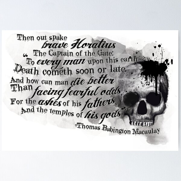 "Poetry Quote Brave Horatius " Poster for Sale by Becky Best | Redbubble