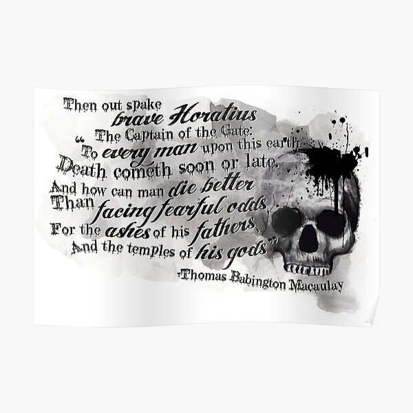 "Poetry Quote Brave Horatius " Poster for Sale by QueenBeckyB | Redbubble