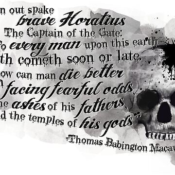 "Poetry Quote Brave Horatius " Poster for Sale by Becky Best | Redbubble
