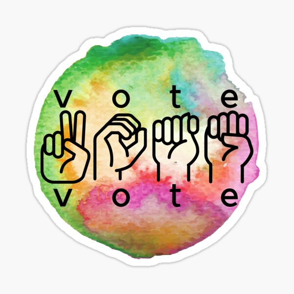 "VOTE in American Sign Language (ASL) with Text" Sticker by ...