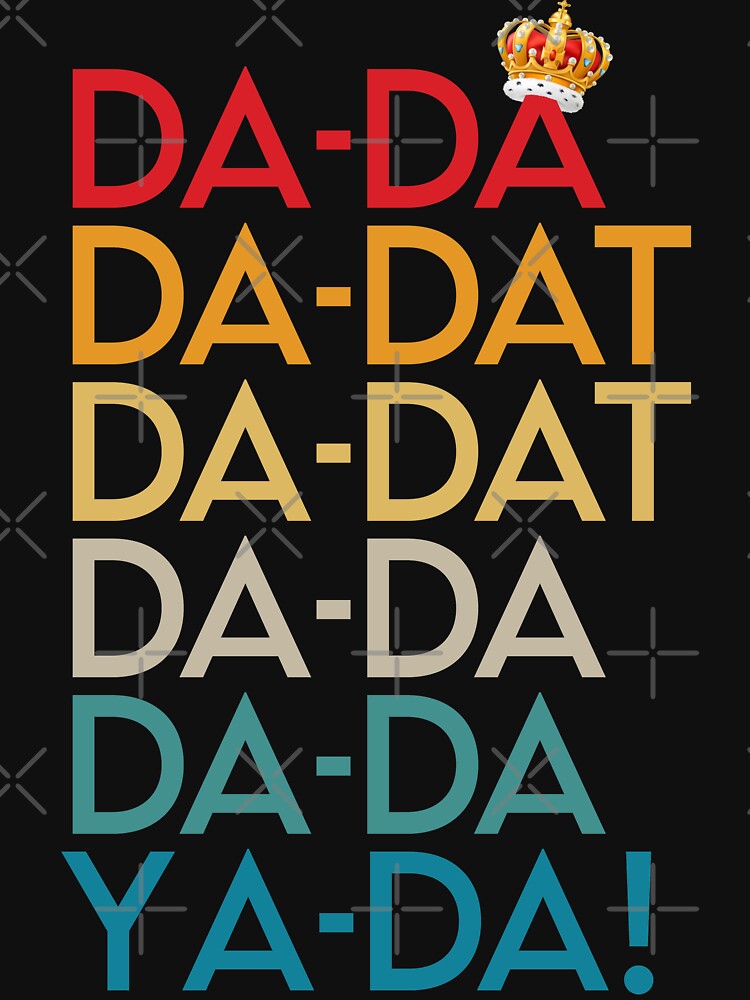 "King George Da Da Da Dat Da Chorus Musical Hamilton" T-shirt for Sale ...