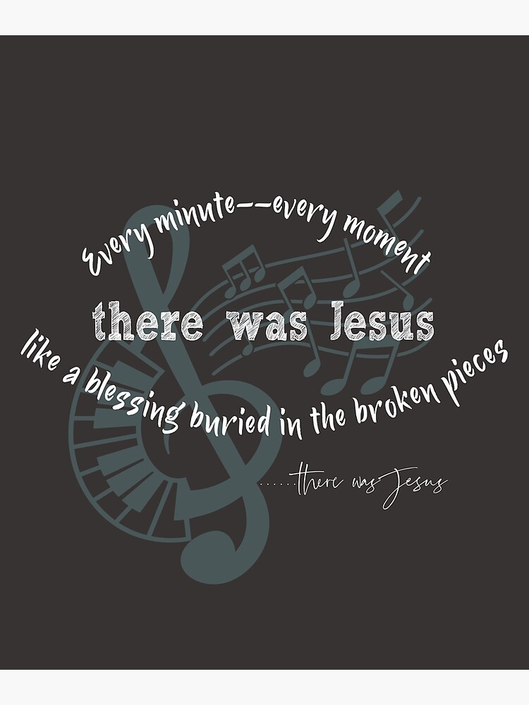 There Was Jesus Christian Poster For Sale By Motivateme Redbubble there-was-jesus-christian-poster-for-sale-by-motivateme-redbubble
