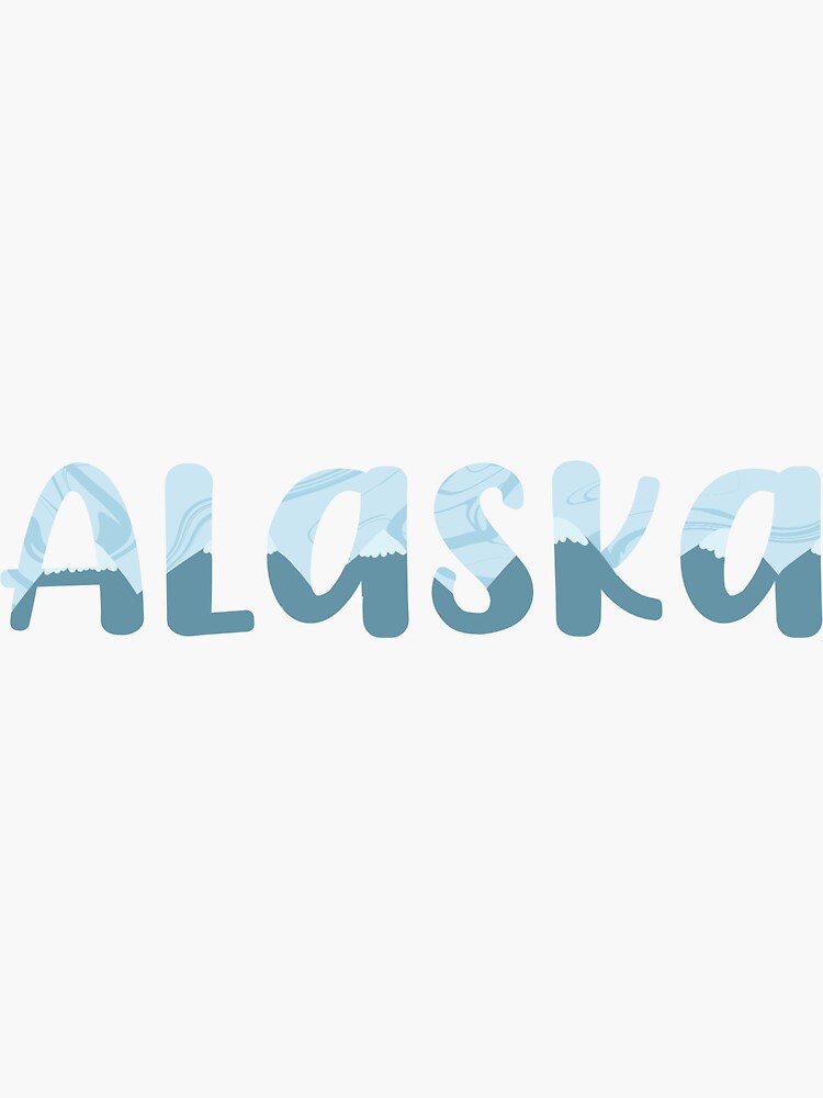 "Alaska Name Sticker" Sticker for Sale by AmandazDesigns | Redbubble