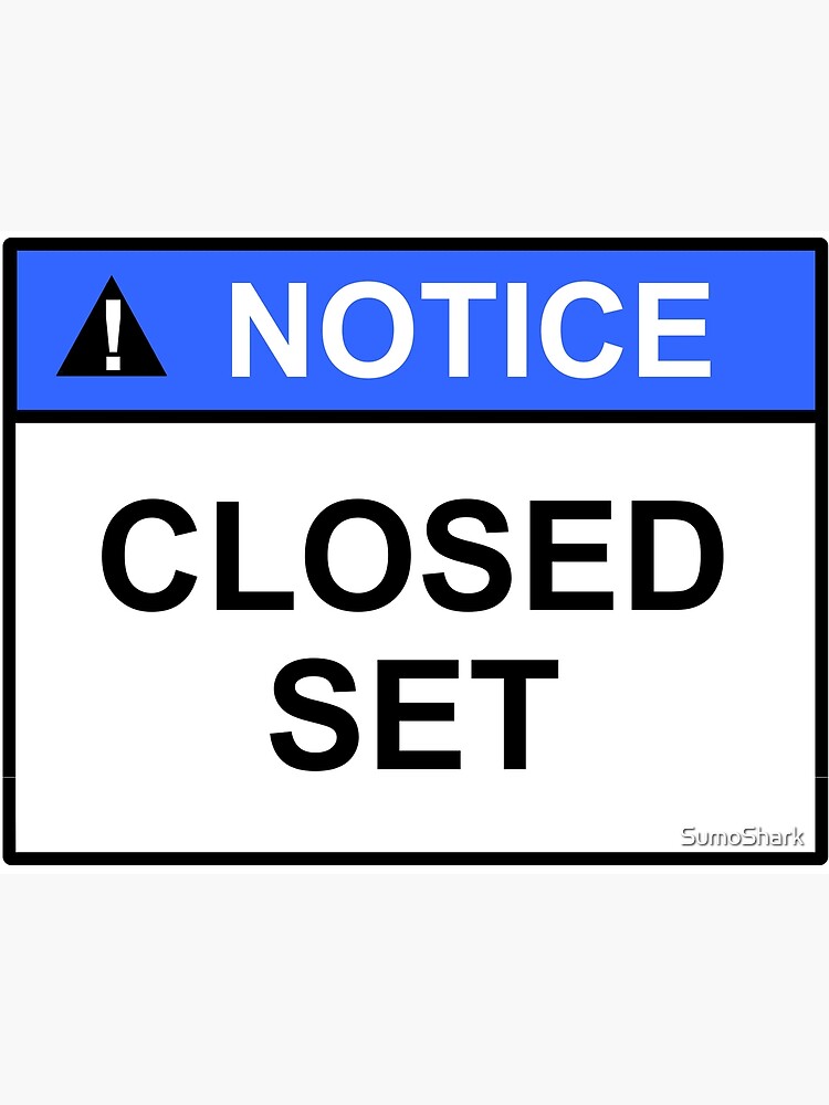 "Notice Closed Set Sign Design Fashionable and practicle" Poster for ...