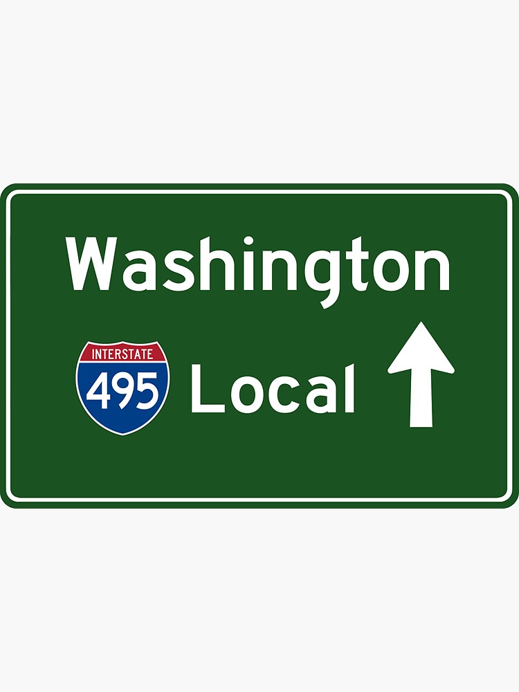 "Interstate 495 Highway Road Sign For Locals | Washington DC" Sticker ...