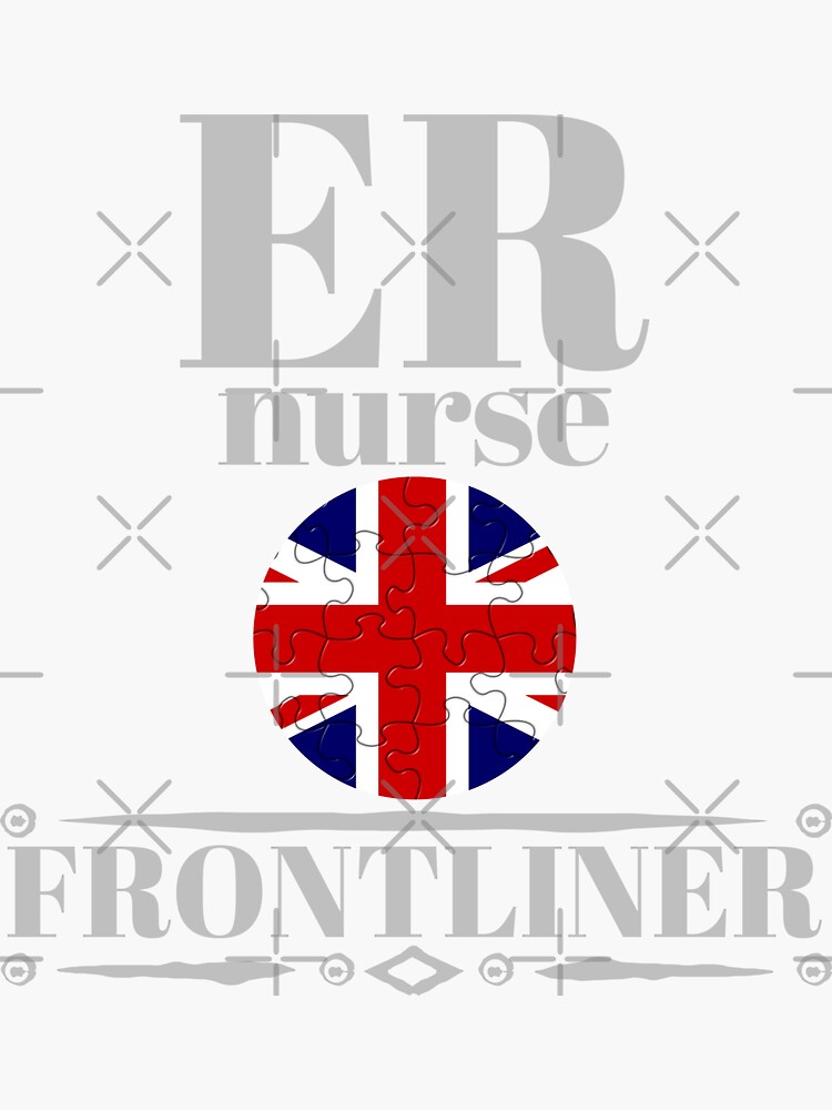 "er nurse frontliner. UK flag" Sticker by doctors-apparel | Redbubble