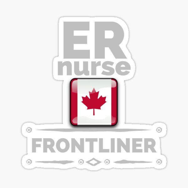 "er nurse frontliner. Canadian flag" Sticker by doctors-apparel | Redbubble