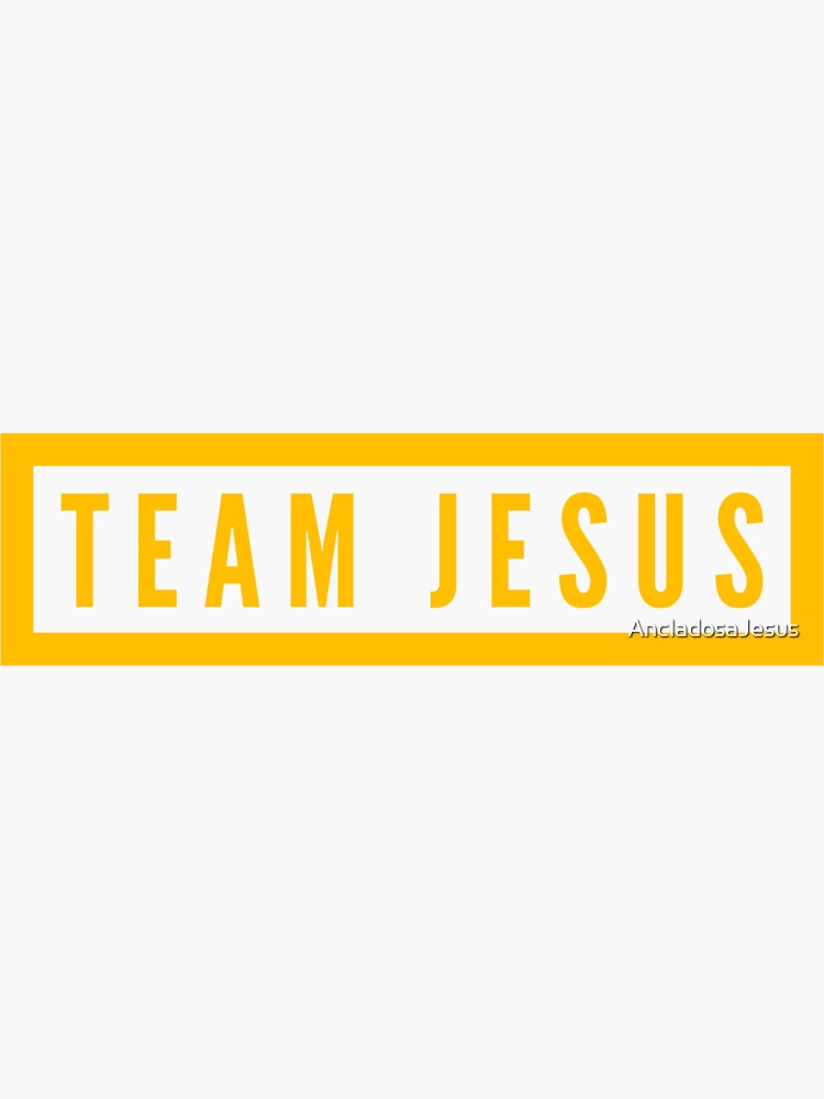 "TEAM JESUS - Basic Collection." Sticker for Sale by AncladosaJesus ...