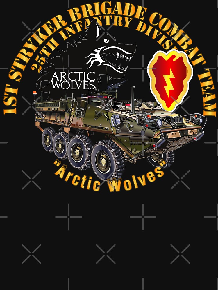 "Army - 1st Stryker Bde - 25th ID - Arctic Wolves w Stryker - SSI" T ...