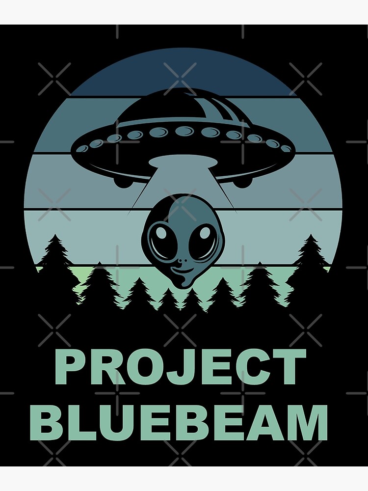 "Project Bluebeam Alien Conspiracy Theory Area 51 Blue Beam Outer Space ...